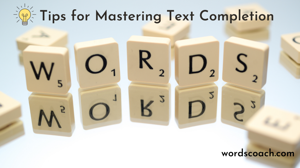 3 Step Process for Text Completion Questions of the GRE - Word Coach
