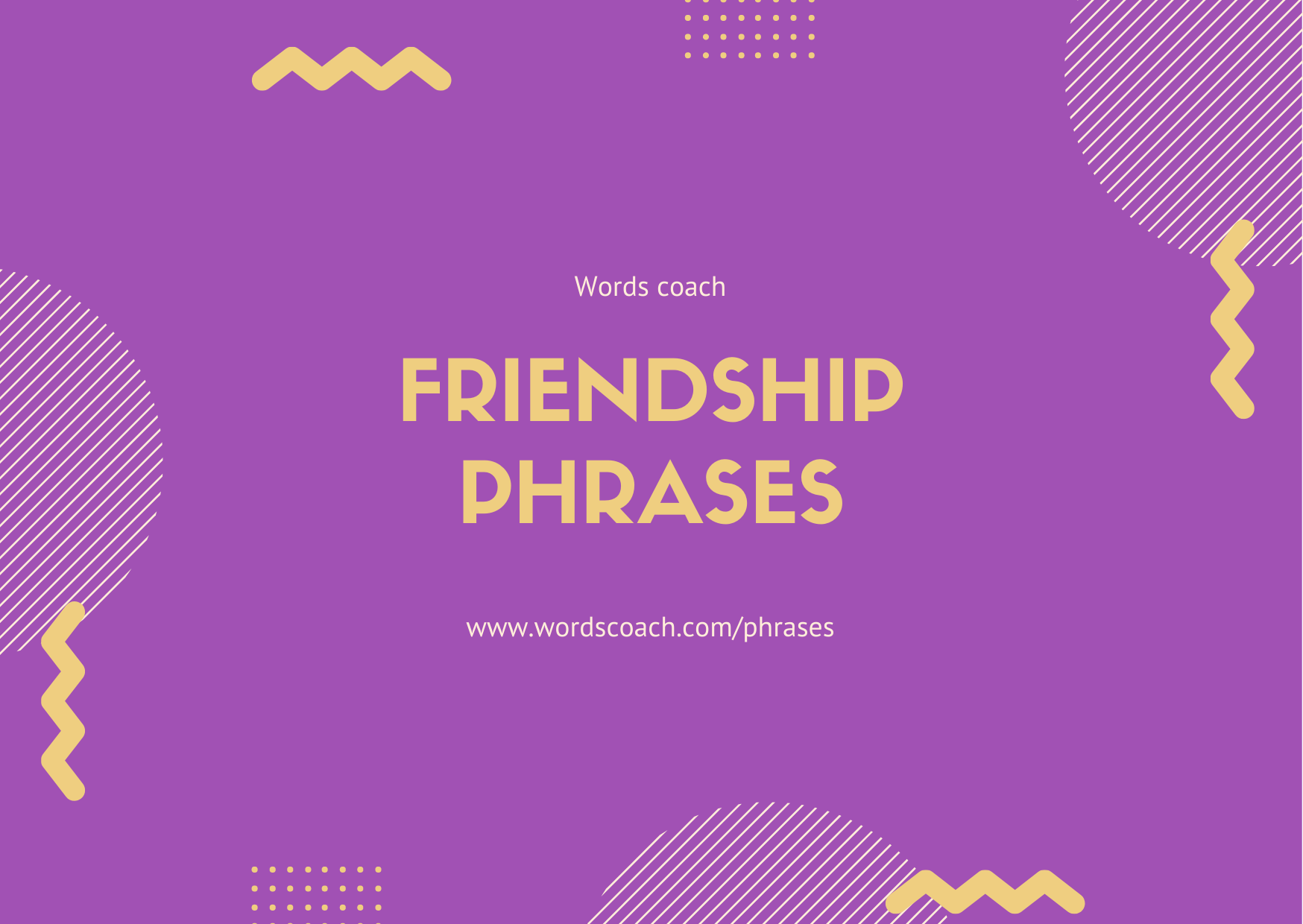 Friendship phrases - Learn English - words coach