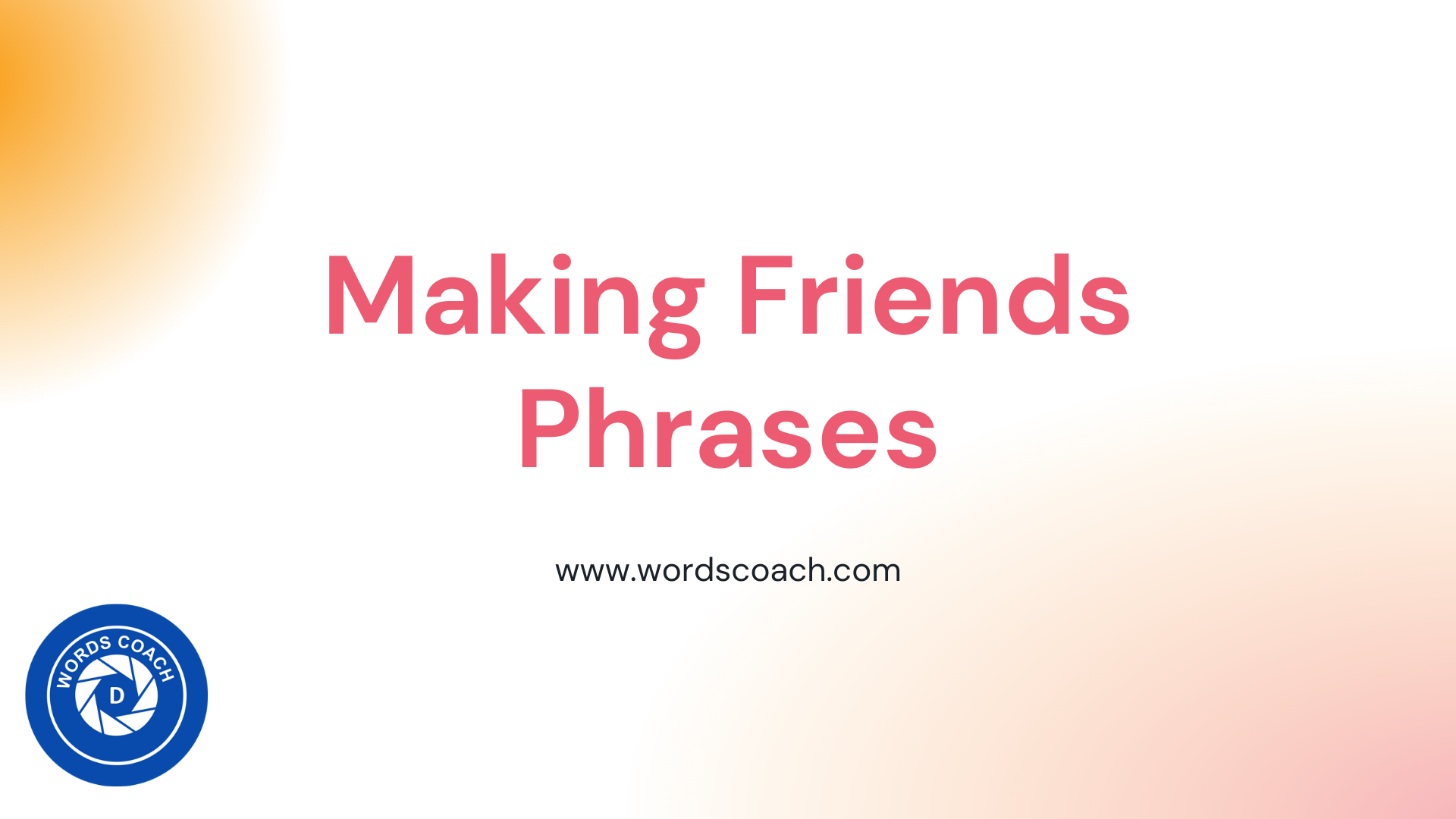 Making Friends Phrases - Word Coach