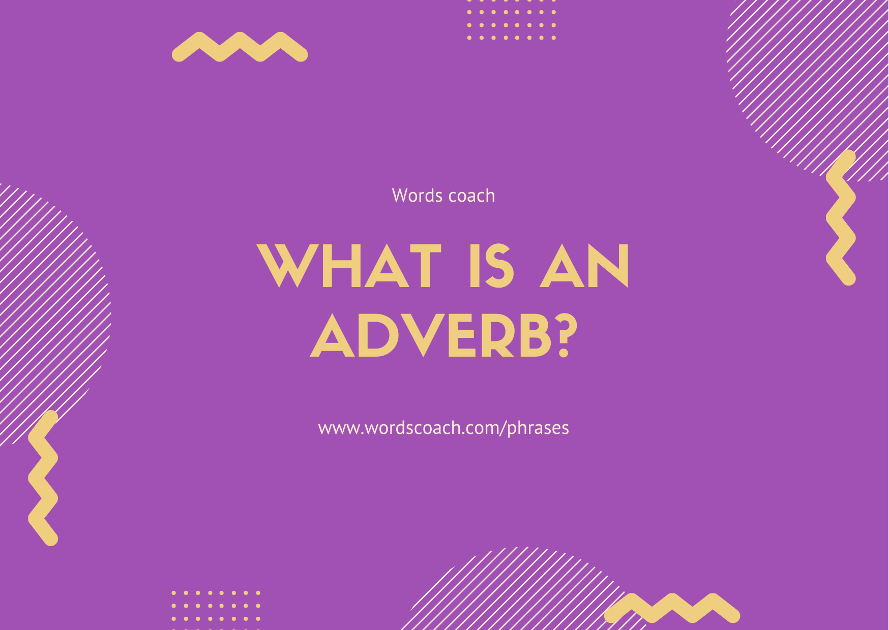 What Is An Adverb Word Coach What Is An Adverb Word Coach