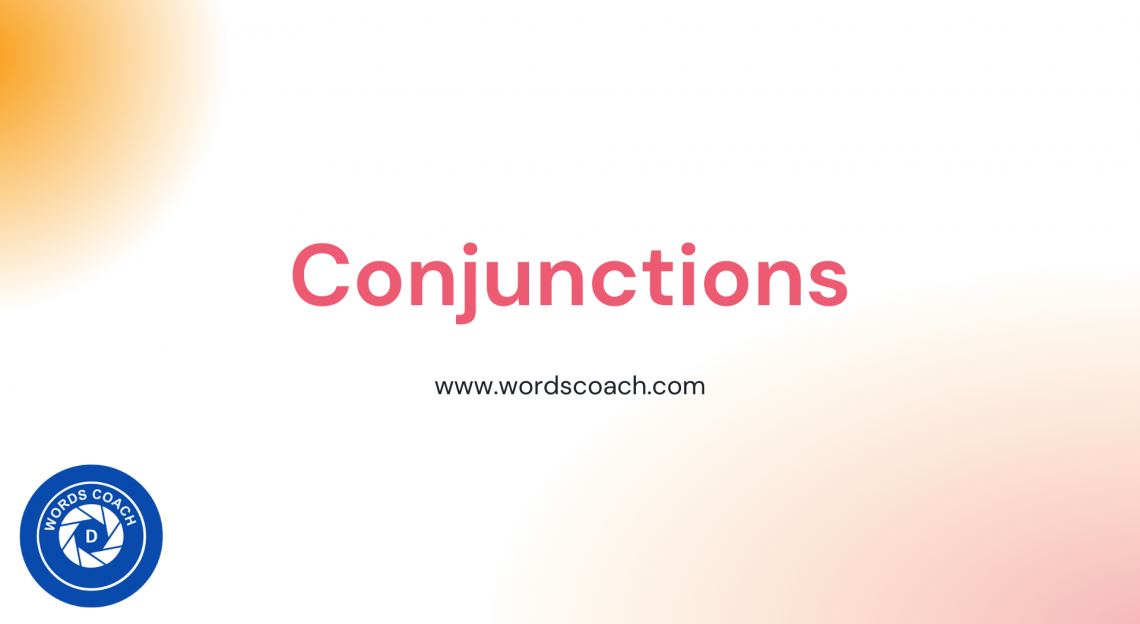 Conjunctions Archives - Word Coach