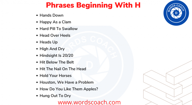 Phrases Beginning With H - Word Coach