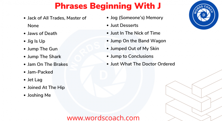 Phrases Beginning With J - Word Coach