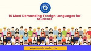 10 Most Demanding Foreign Languages for Students - Word Coach