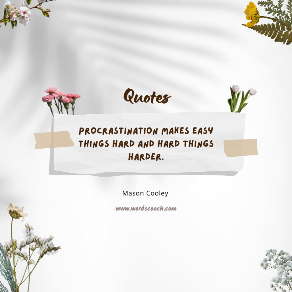 Helpful quotes about avoiding procrastination - Word Coach