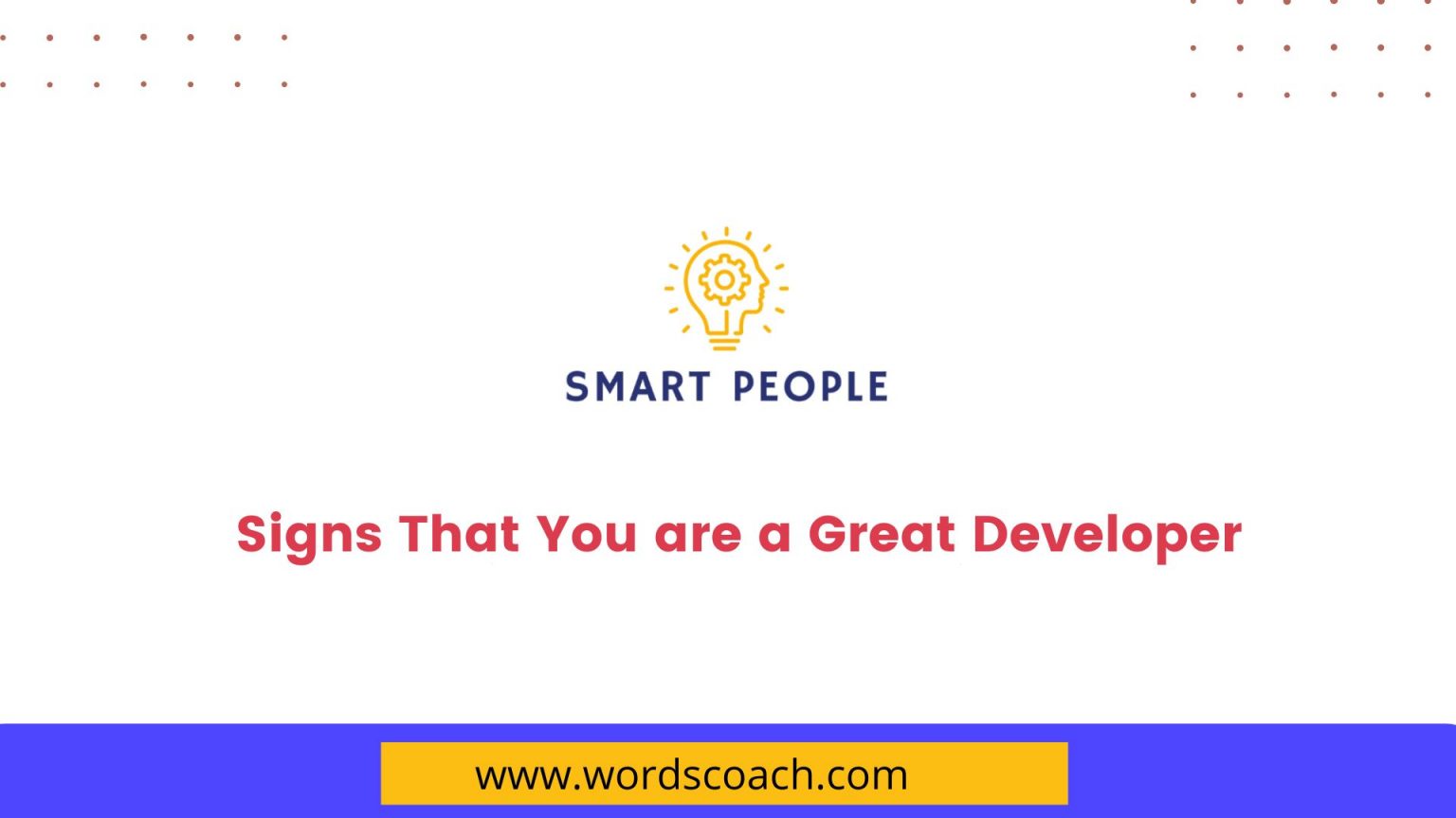 Signs That You are a Great Developer - Word Coach